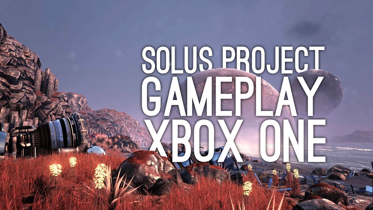 Solus Project Xbox One Gameplay - THE MARTIAN THE GAME? - Let's Play ...