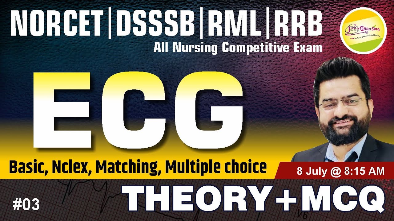 NORCET | DSSSB | RML | RRB #ECG THEORY+MCQ #03 #Basic #Nclex #Matching ...