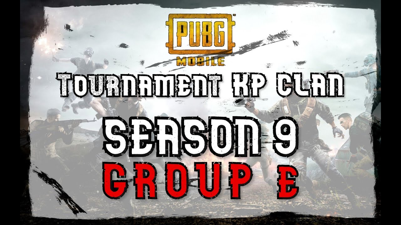 ( MIRAMAR GROUP-E ) Tournament KP CLAN Season 9 - YouTube