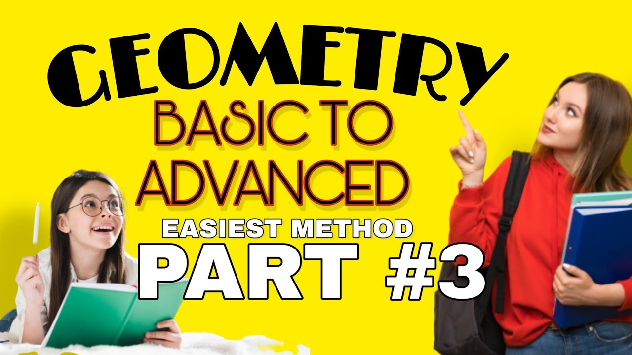 GEOMETRY | Geometry basic to advance "Geometry basic concepts of angle ...