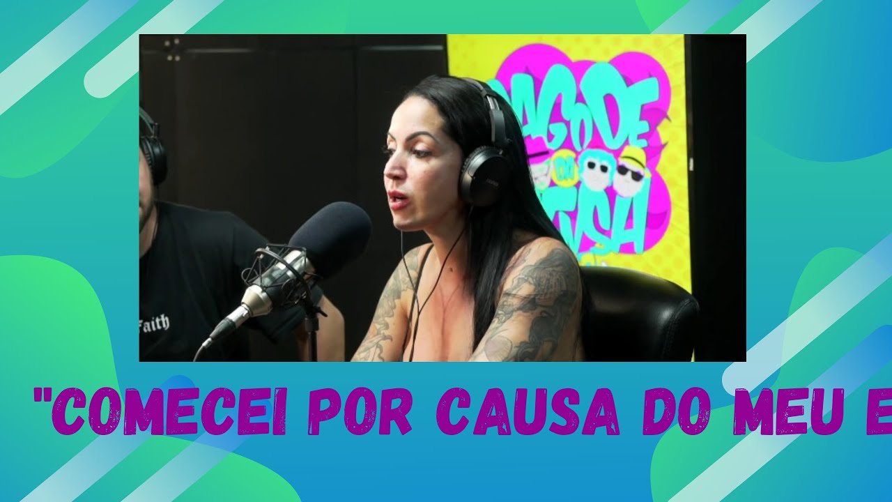 Elisa Sanches revela como e porque começou no mundo pornô - YouTube