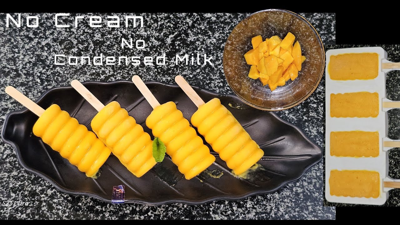 Easy Method 3 Ingredients Mango Popsicle I MangoIce Cream Recipe I ...