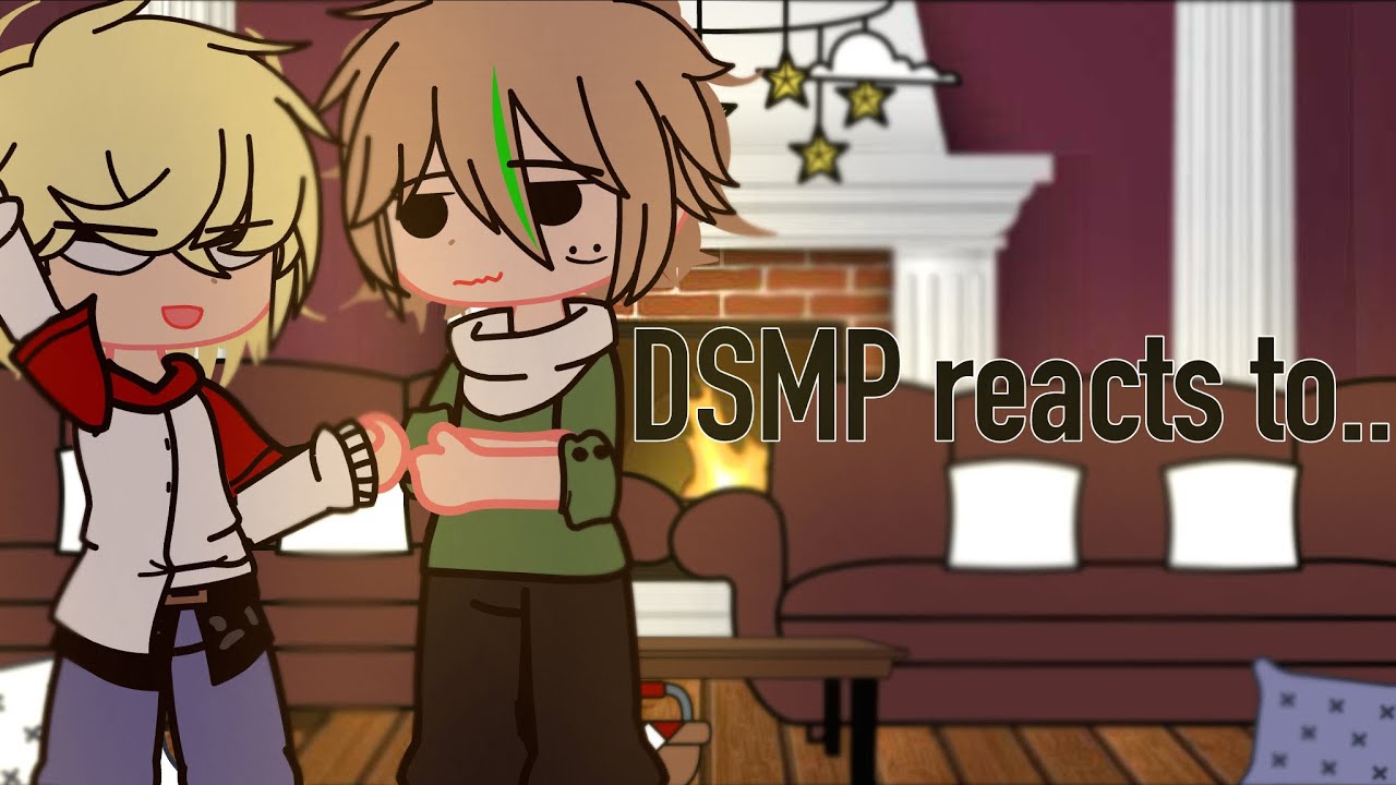 DSMP reacts to the future (mainly s2) | gacha dsmp | xRiri__ - YouTube