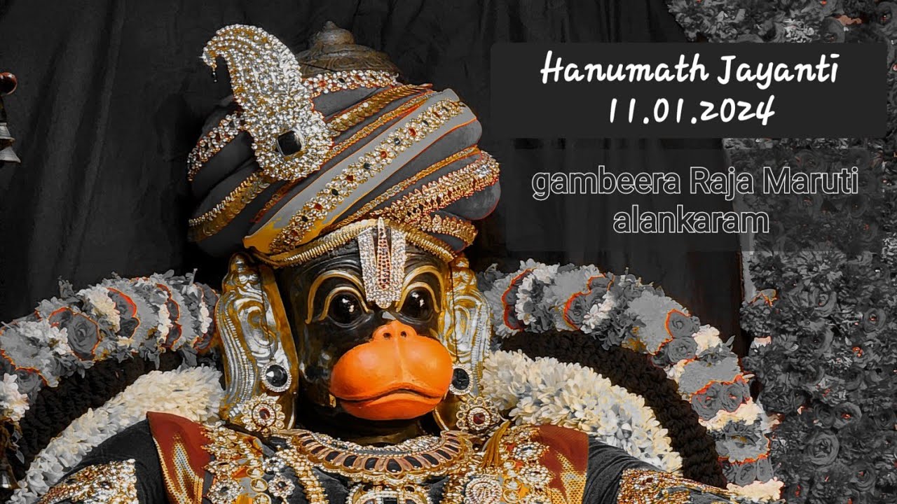 Hanumath Jayanti | Raja Dharisanam | ஹனுமத் ஜெயந்தி ராஜ தரிசனம் - YouTube