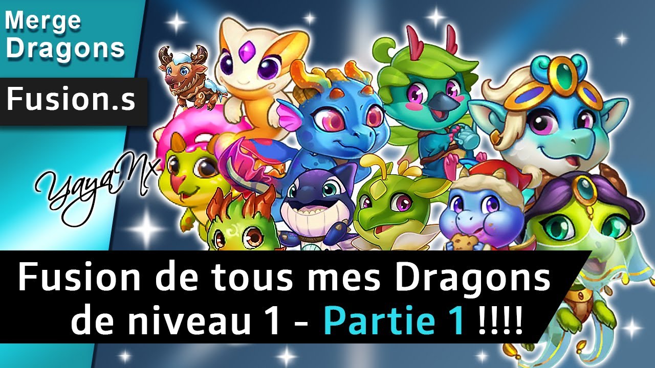 Merge Dragons FR - Fusions de tous les Dragons Niv 1 - Part 1 ⭐🐲⭐ - YouTube
