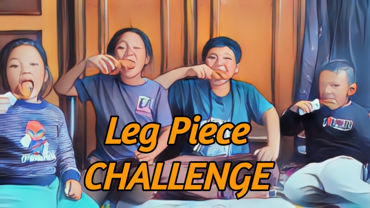 Leg Piece challenge with @reewaazproboy5577 and @syonkhyaju6615 - YouTube