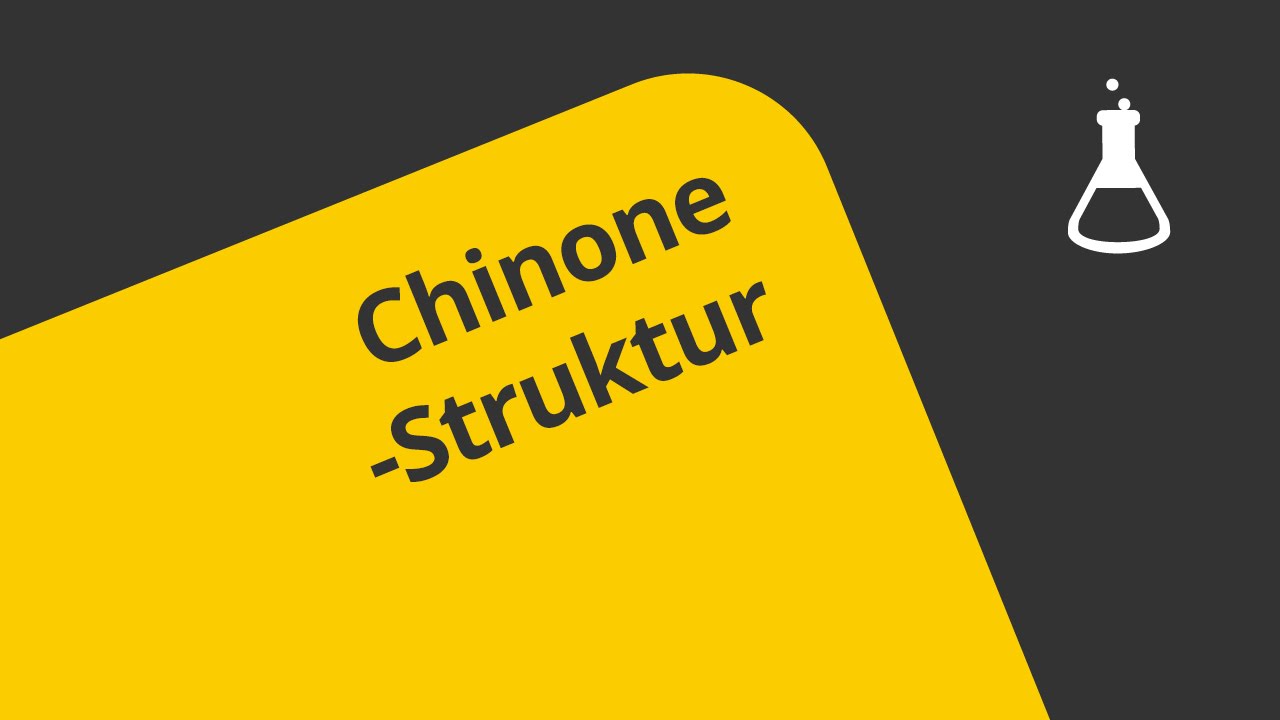 Chinone und ihre Struktur | Chemie | Organische Chemie - YouTube