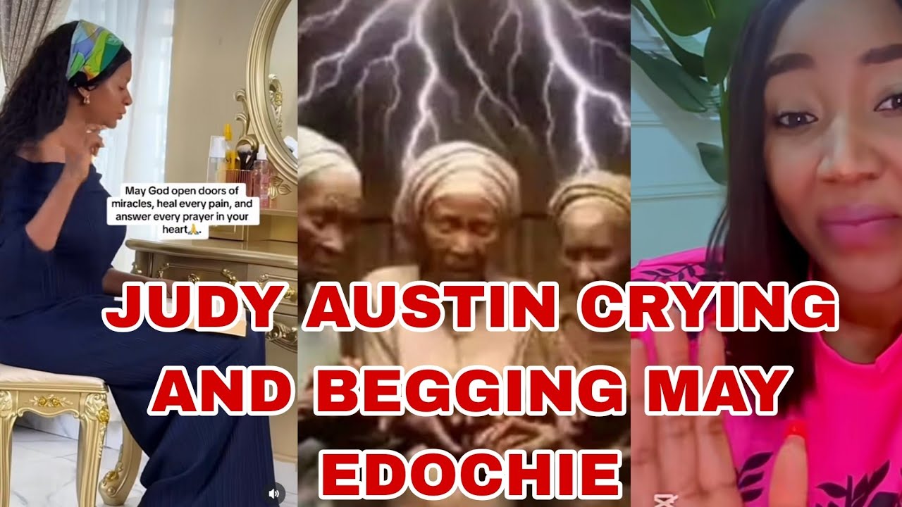 JUDY AUSTIN CRYING AND BEGGING MAY EDOCHIE - YouTube