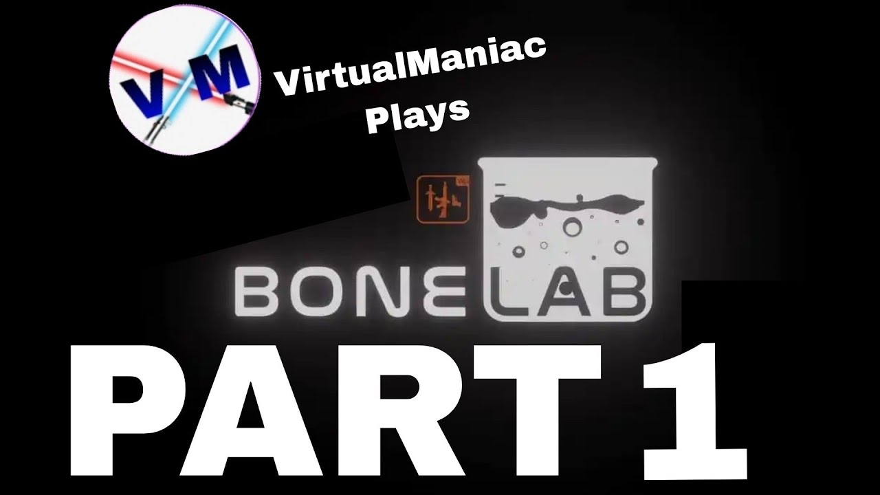 BONELAB play through part 1 #viral #vr #games #bonelab - YouTube