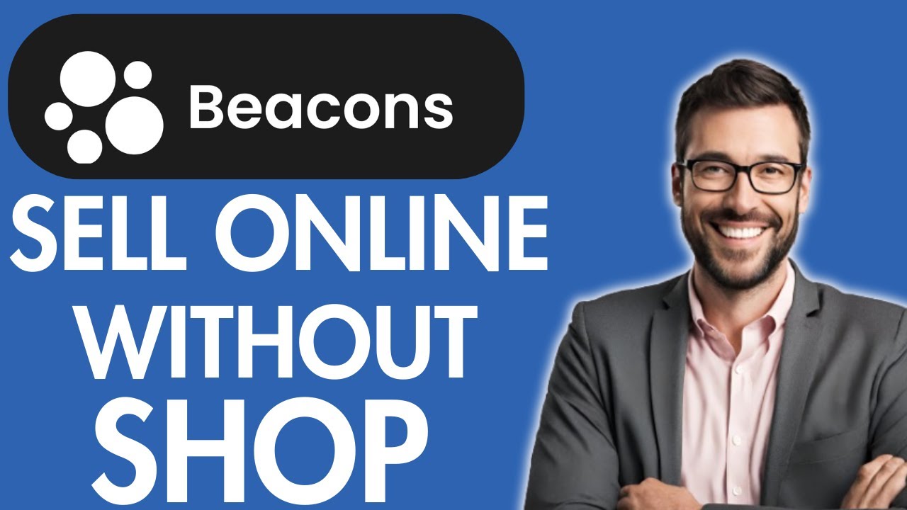 HOW TO SELL DIGITAL PRODUCTS ONLINE WITHOUT SHOP(BEACONS AI SHOP) - YouTube