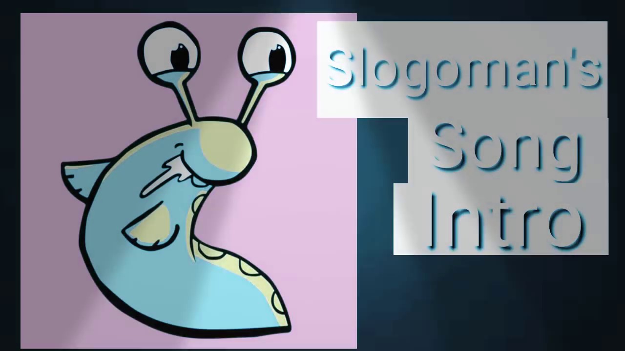 Slogoman's Song Intro - YouTube
