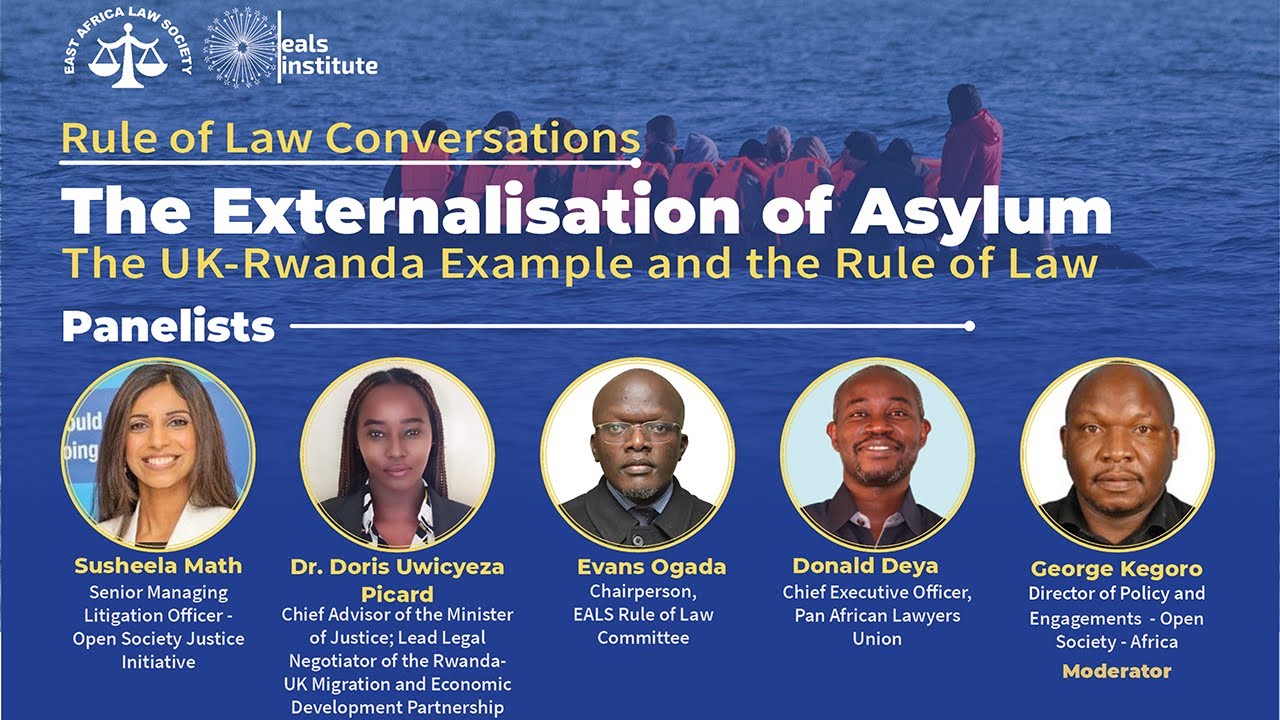 THE EXTERNALISATION OF ASYLUM: THE UK-RWANDA EXAMPLE AND THE RULE OF ...