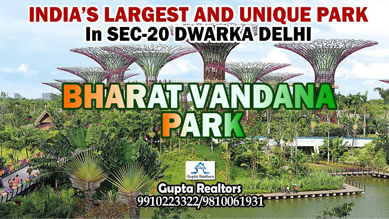 #BharatVandanaPark | India's Largest & Unique Park In Sec-20 | Dwarka ...