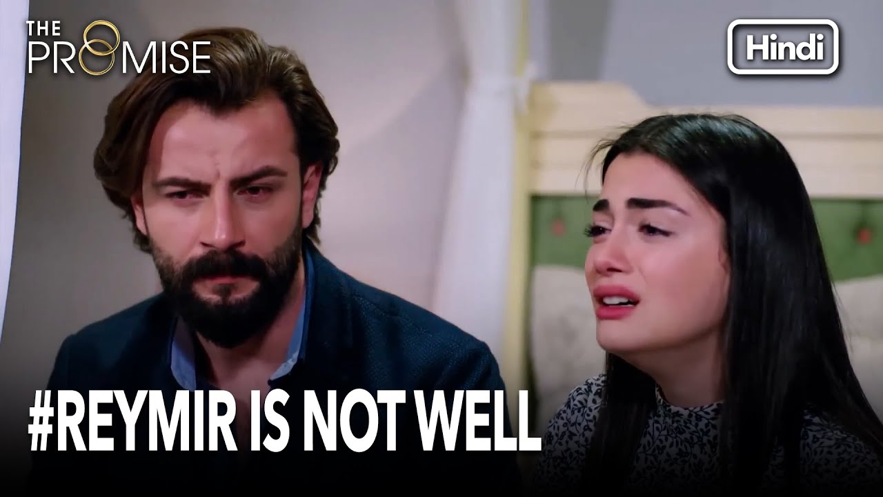 Can Emir talk Reyhan out of her decision? | The Promise Episode 355 ...
