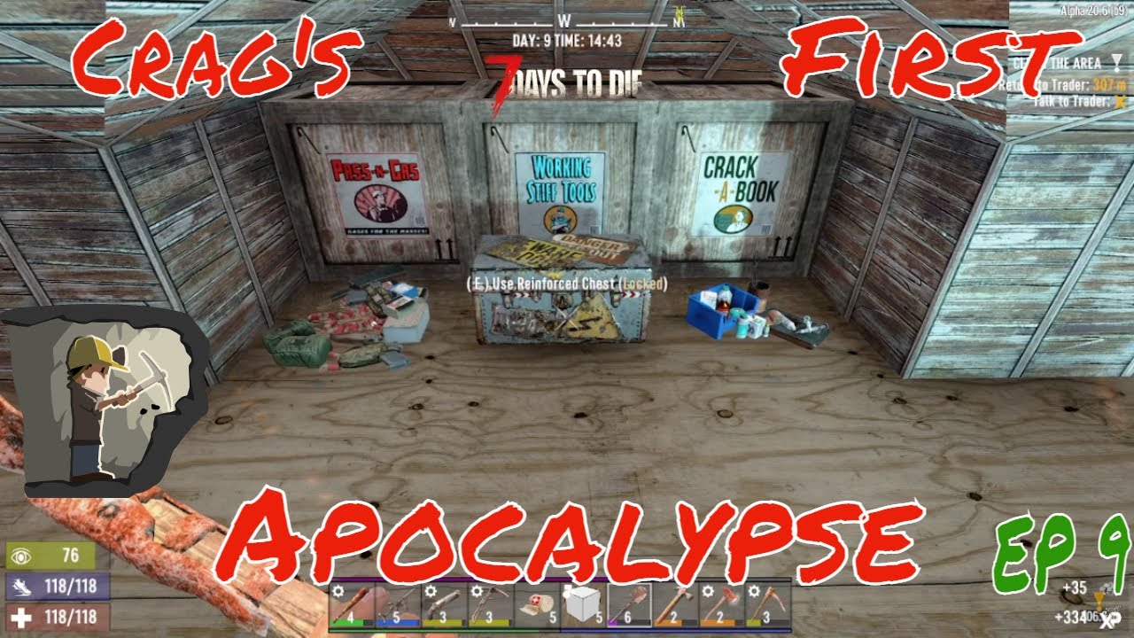 7 Days to Die: Crag's First Apocalypse - Raid, Loot, Sort, Repeat - YouTube