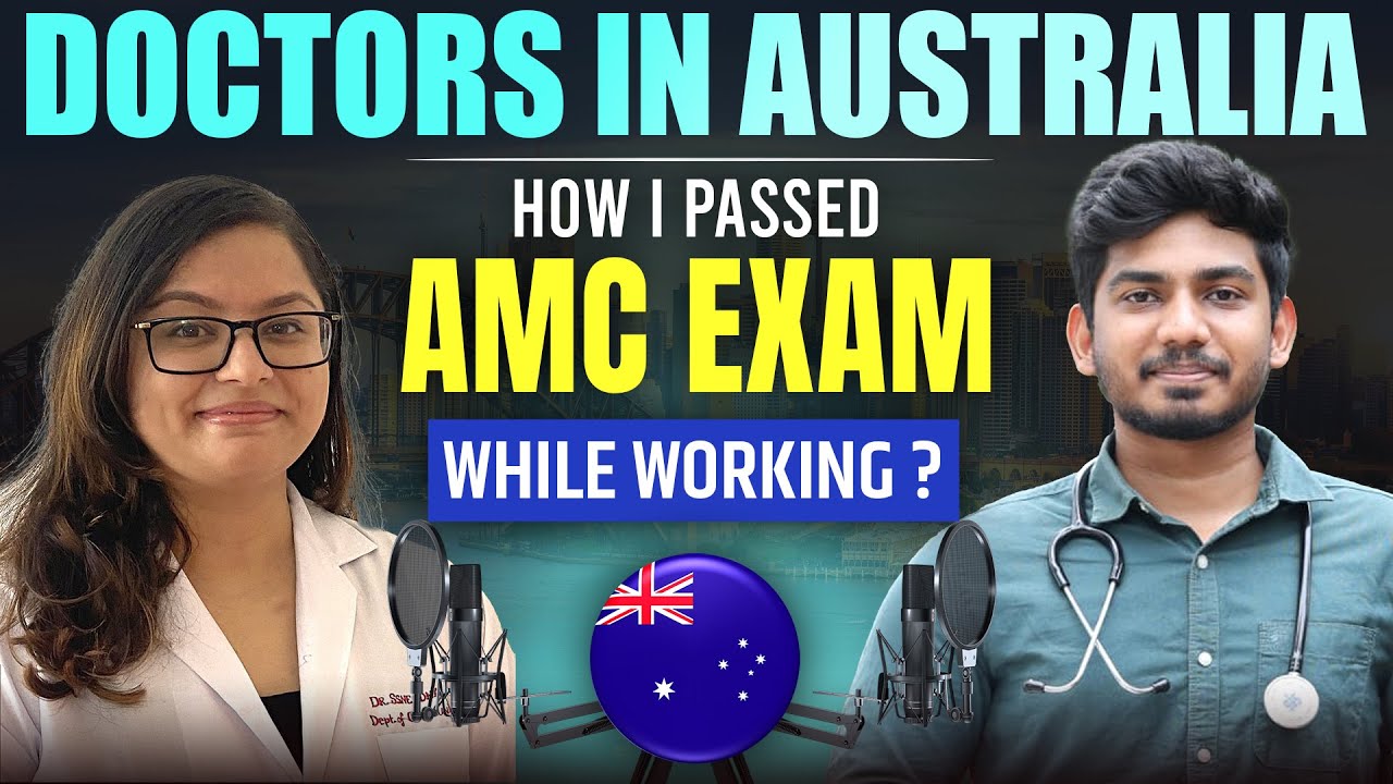 AMC Exam Australia for Indian Doctors | How I Qualified AMC Exam | Step ...