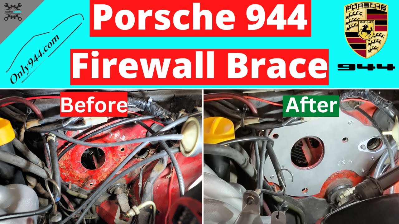 Installing a Firewall Brace on my Porsche 944 | Only944 Firewall Brace ...