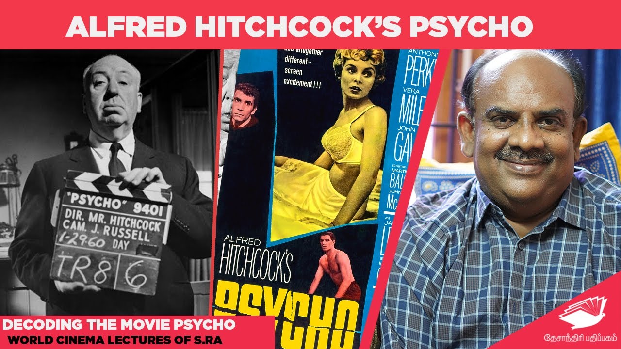 Decoding of Hitchcock's psycho | world cinema lectures | S.Ramakrishnan - YouTube
