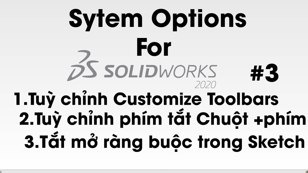solidworks 2020 tutorial-Sytem Options-Customize Toolbars| # 3 - YouTube