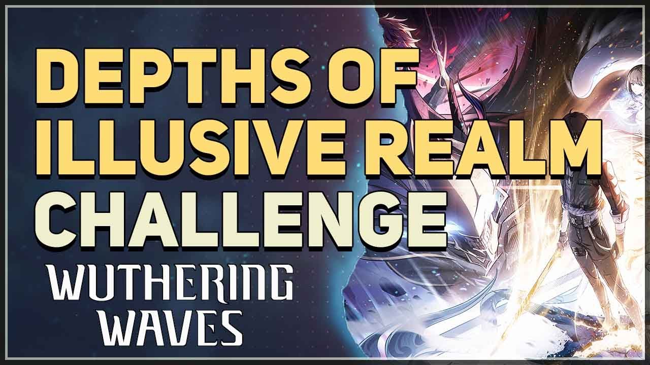 Depths of Illusive Realm Wuthering Waves - YouTube