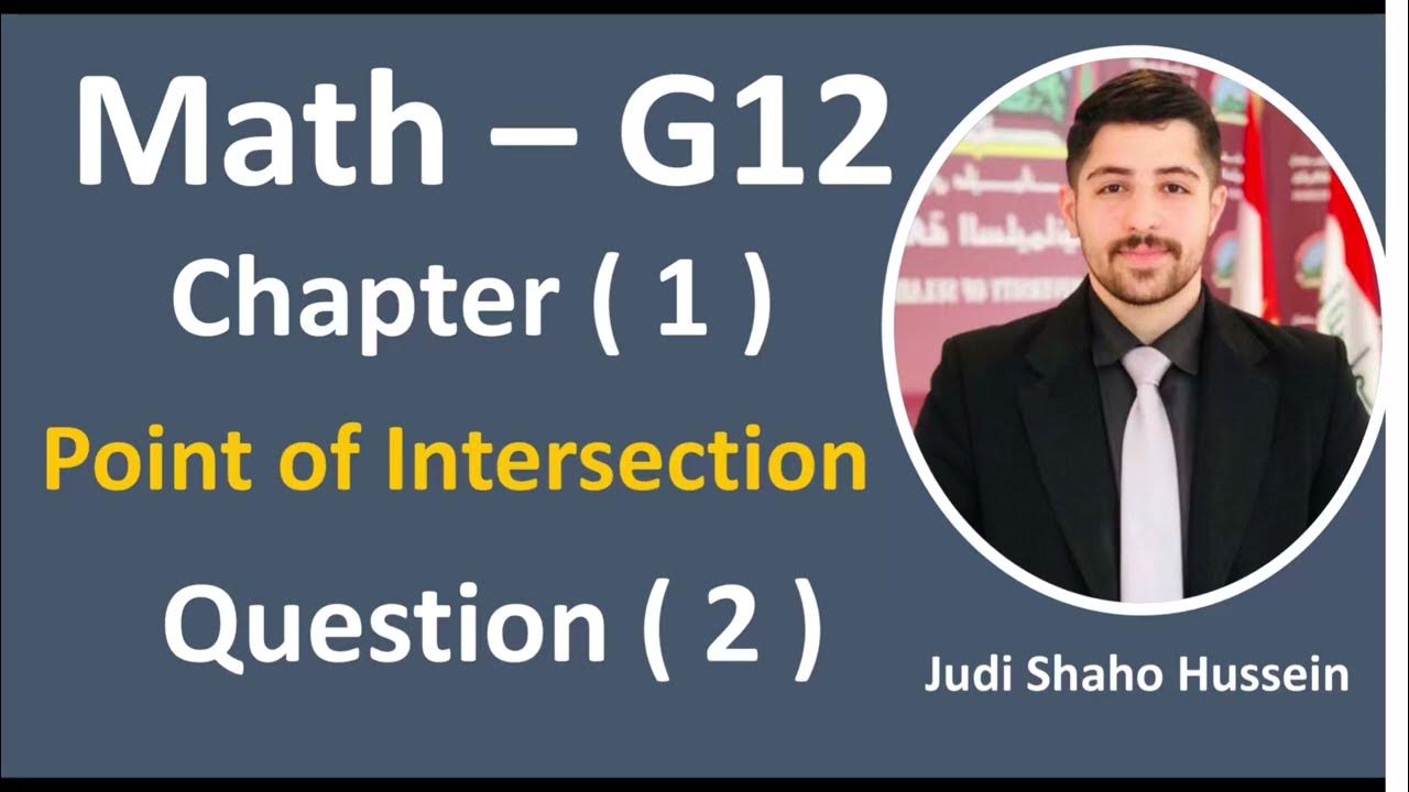 Math - Grade 12 - Chapter 1 - Point of Intersection - Question (2) - YouTube