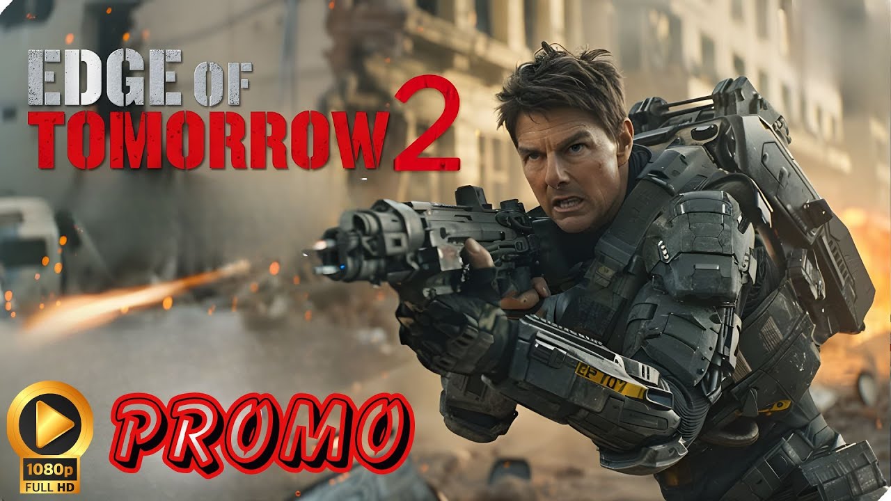 Edge of Tomorrow 2 (2025) - Teaser Trailer | Tom Cruise, Emily Blunt ...