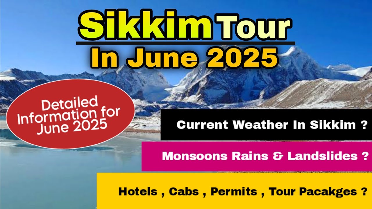 Sikkim in June 2025 | Current Weather In Sikkim Nathula Pass Permits ...