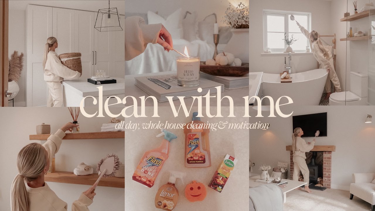 AUTUMN CLEAN WITH ME | all day deep cleaning & extreme cleaning ...