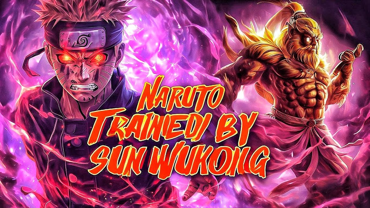Naruto Trained by the Legendary Monkey King, Sun Wukong — A Mythic ...