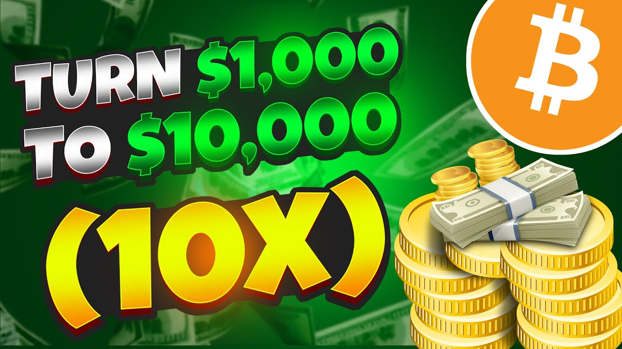 Simple Method to Turn $1k into $10k with Crypto (10X Your Portfolio ...