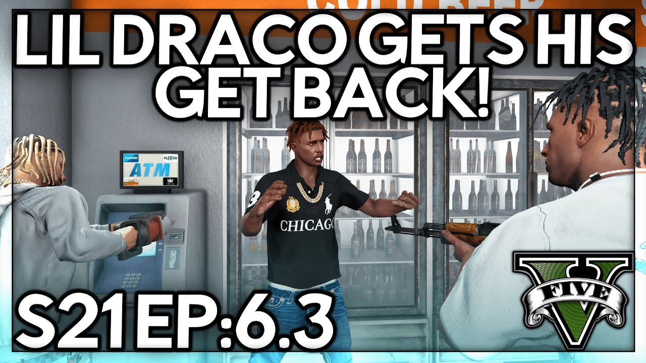 Episode 6.3: Lil Draco Gets His Get Back! | GTA RP | Grizzley World ...