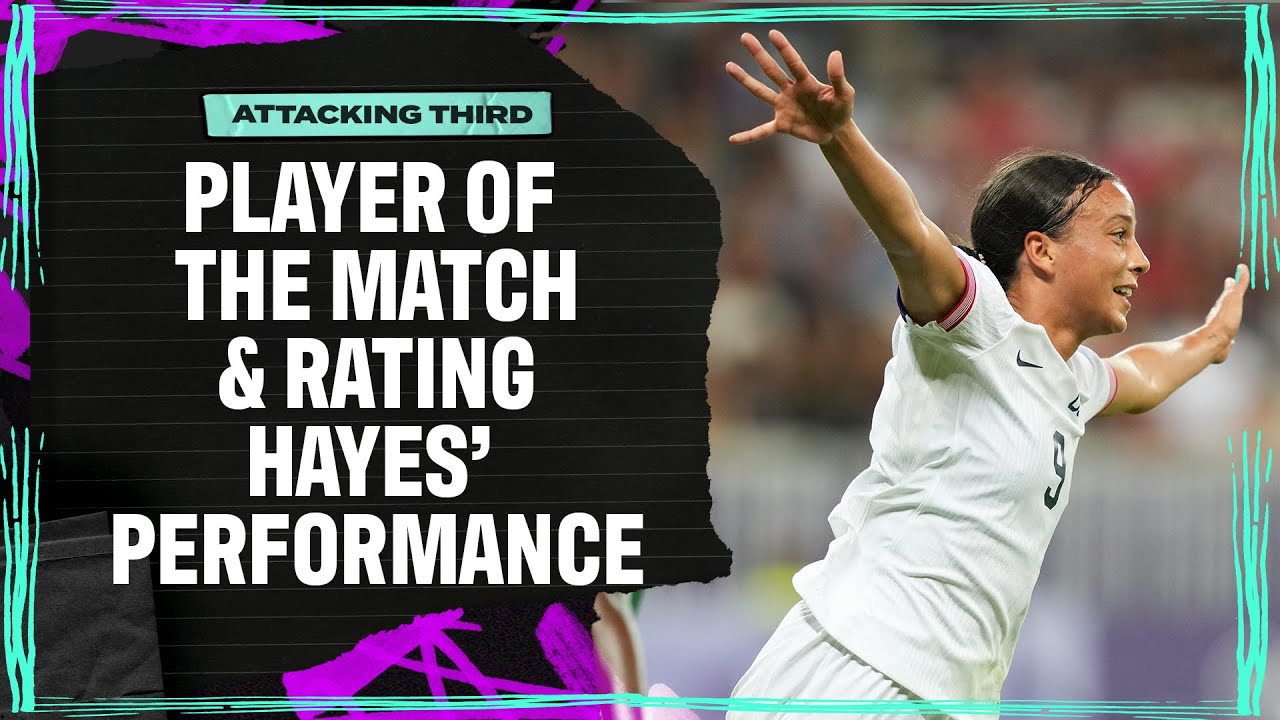 Our Pick for Player of the Match & Grading Emma Hayes' Performance as Head Coach I Attacking ...