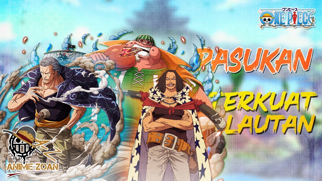 TIADA TANDING ! Masa Lalu & KEKUATAN 3 ANGGOTA TERKUAT SHANKS AKAGAMI ...