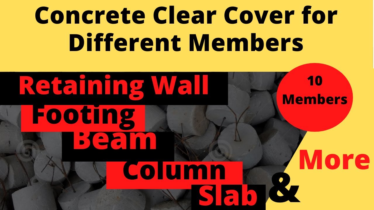 Concrete Clear Cover for Different Members || 10 Members ||Concrete ...