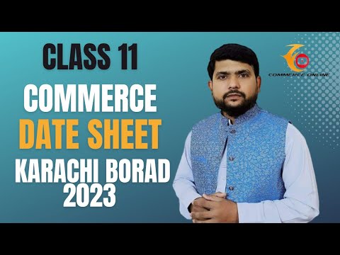 XI Commerce date sheet 2023 karachi board | Class 11 date sheet - YouTube