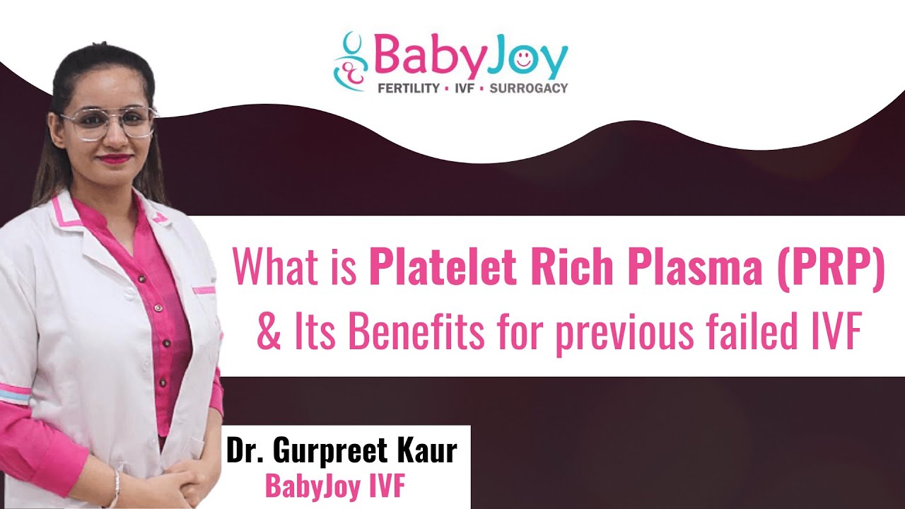Platelet Rich Plasma (PRP) treatment in IVF & It's Benefits for ...