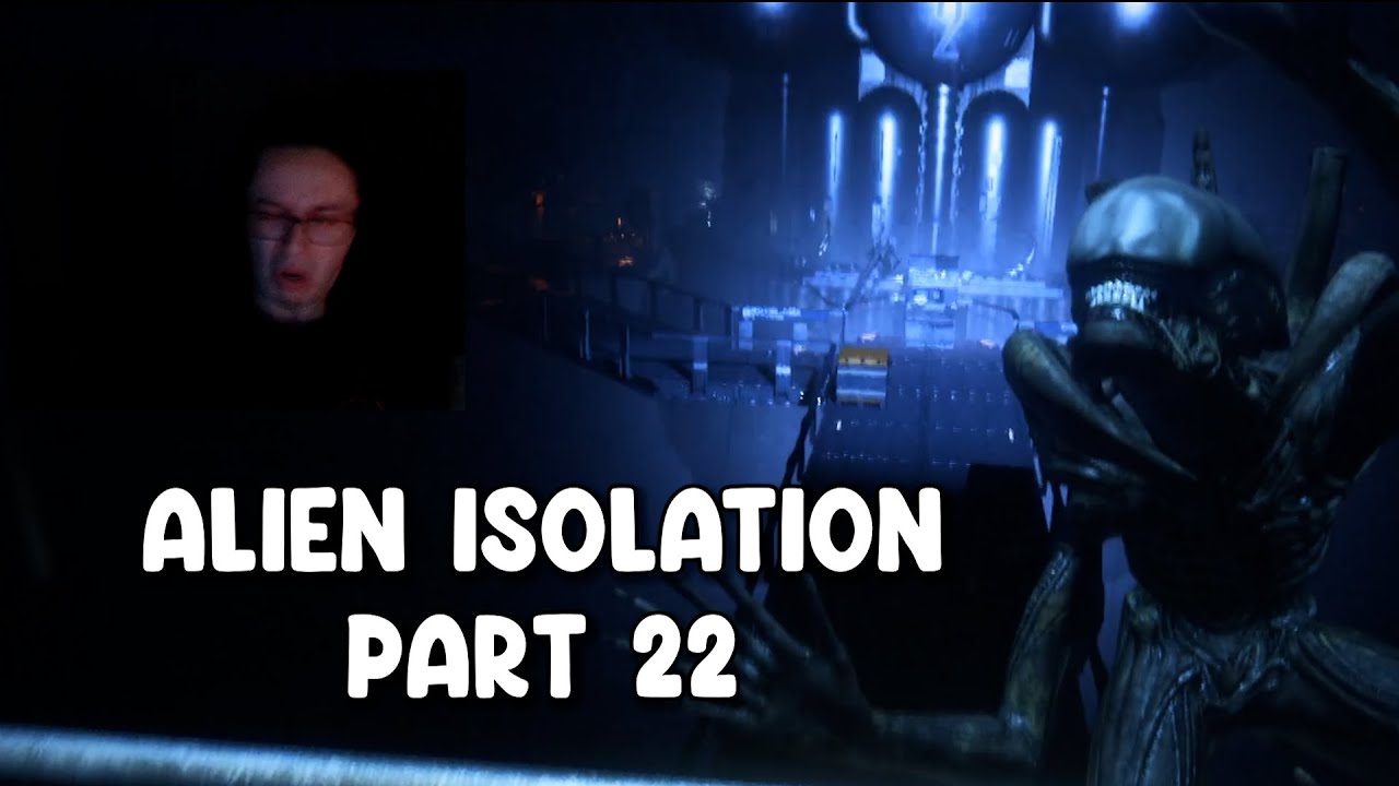 Worst Jump Scare Yet! - Alien Isolation Ep 22 - YouTube