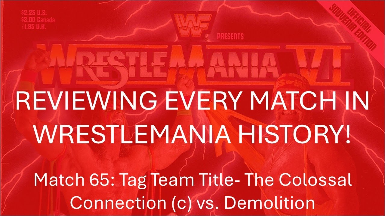 Reviewing Every Match In WrestleMania History 65: The Colossal ...