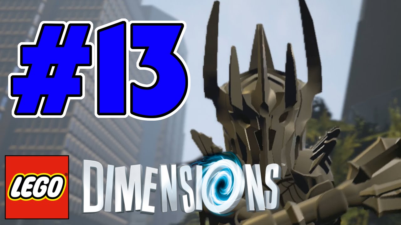 Lego Dimensions Part 13: SAURON TAKES OVER METROPOLIS - YouTube