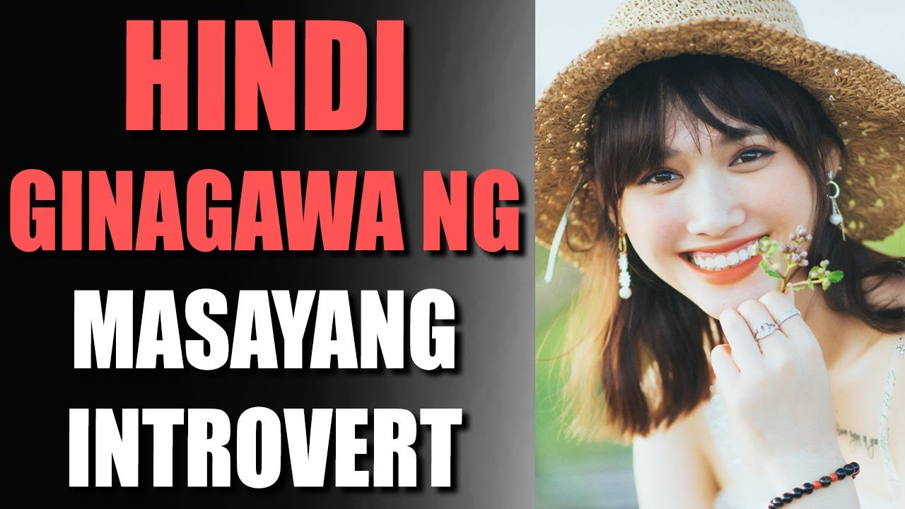 INIIWASAN Ng Mga Introvert Para Maging Masaya Sa Buhay - YouTube