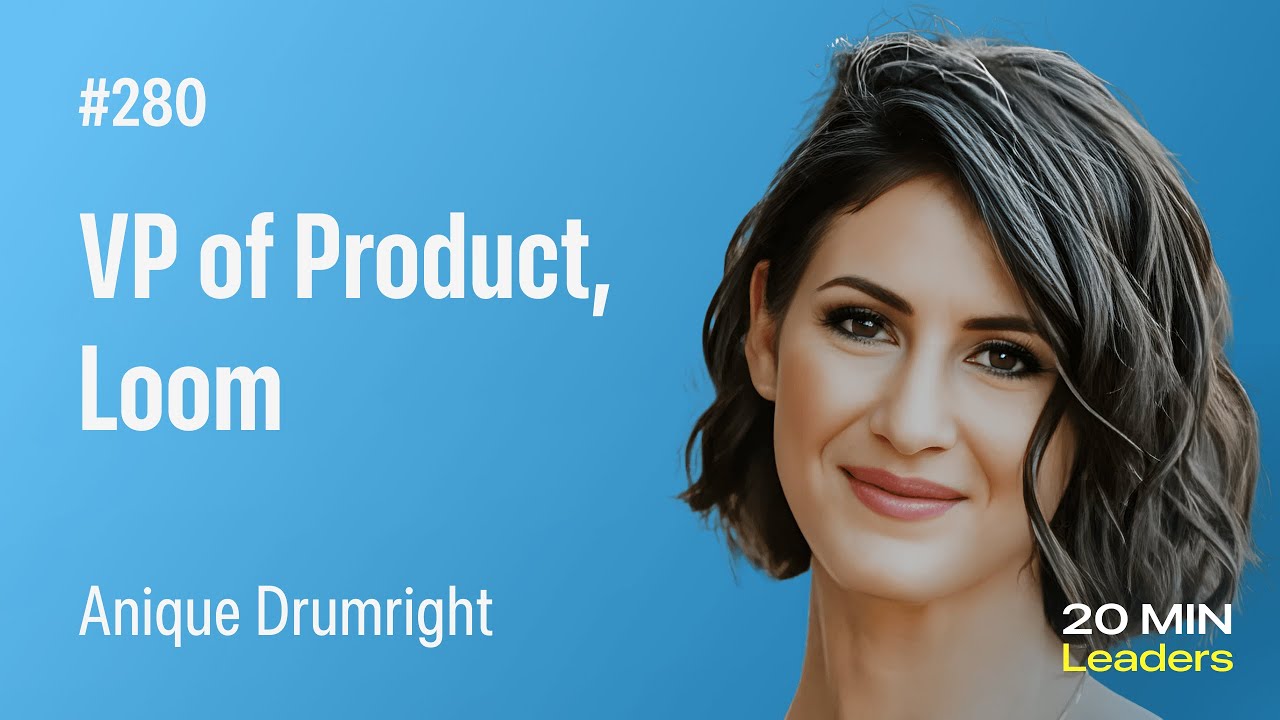 Ep280: Anique Drumright | VP of Product, Loom - YouTube