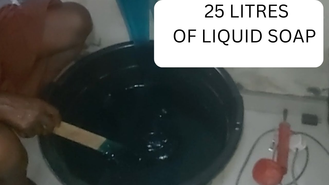 How to Make 25 Liters of Liquid Soap at Home | Easy Step-by-Step Guide ...