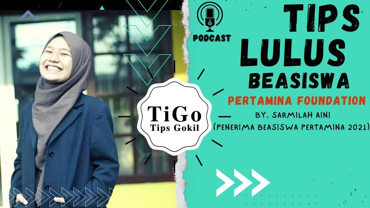 Beasiswa PERTAMINA SOBAT BUMI Tips Lulus & Alur Seleksi TiGo [Tips Gokil] #podcast #beasiswa ...