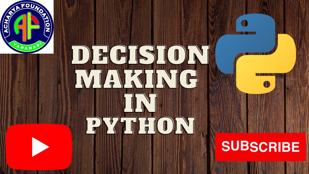 Decision Making In Python - YouTube