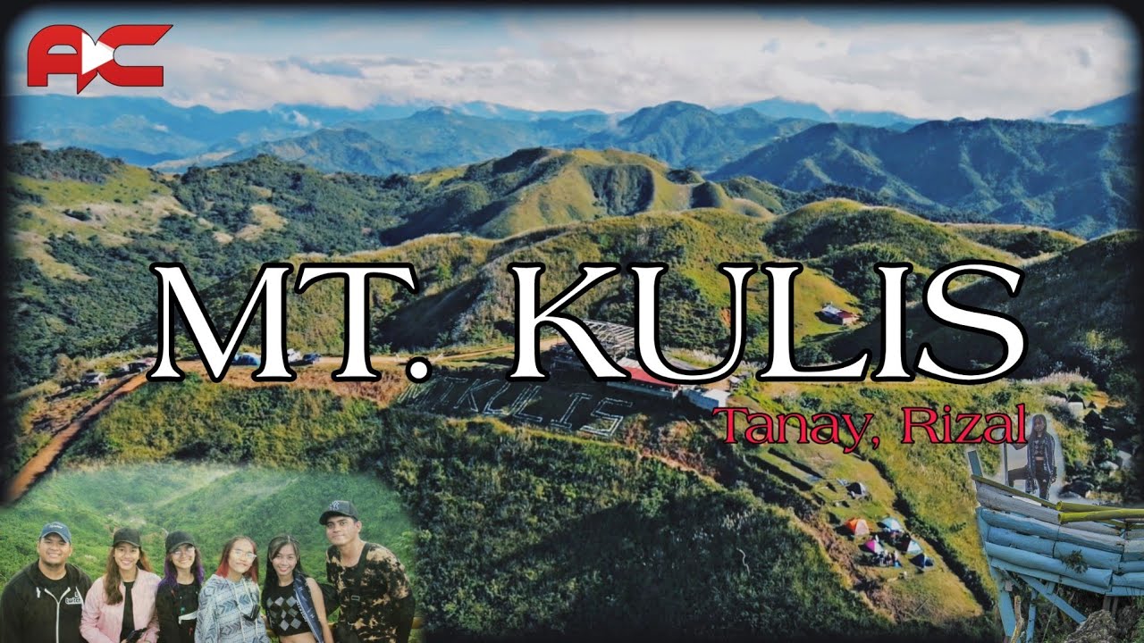 MT. KULIS - TANAY RIZAL #Philippines - YouTube