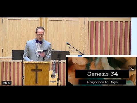 2024-09-22: Response to Rape (Genesis 34) - Pastor Nathan Willems - YouTube