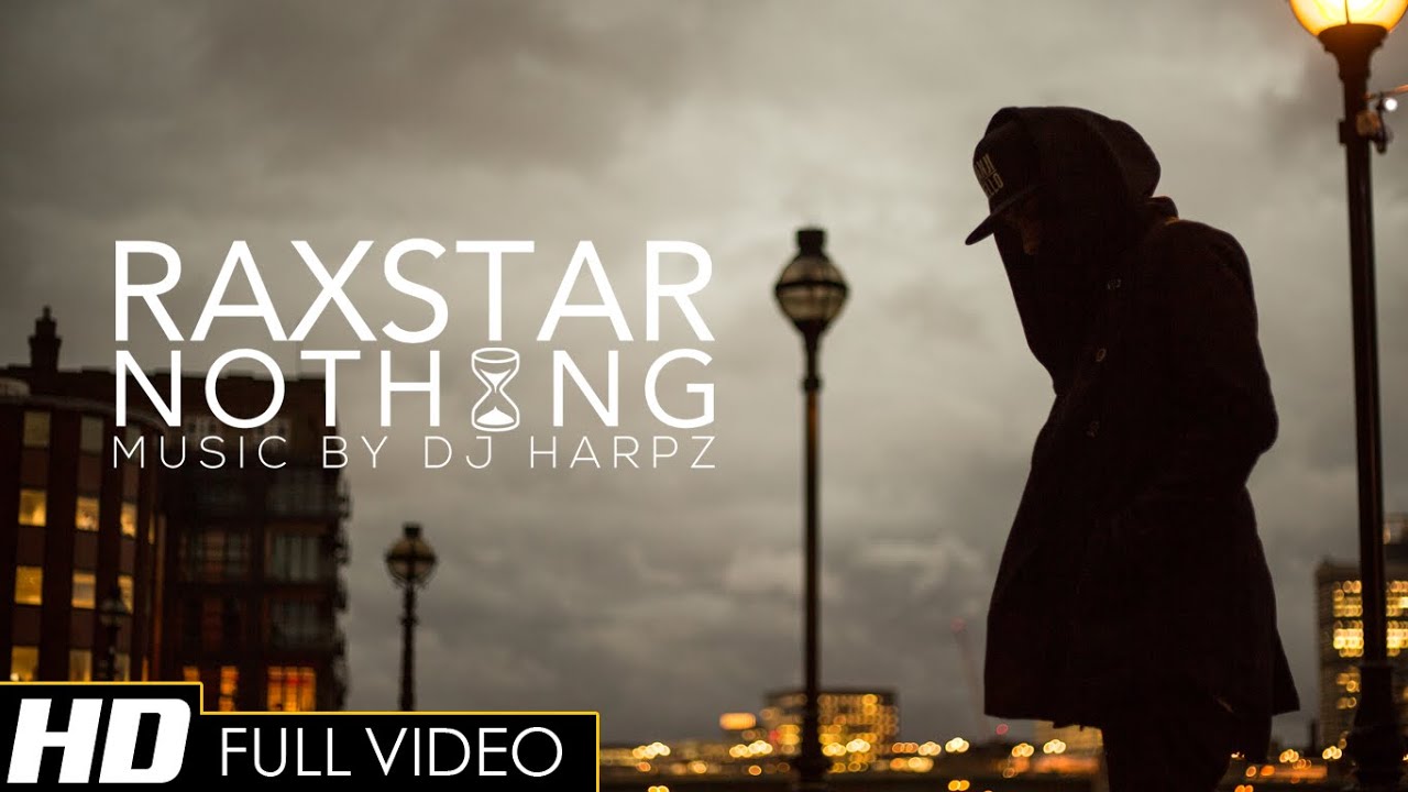 Raxstar | DJ Harpz - Nothing (Official Video HD) - YouTube