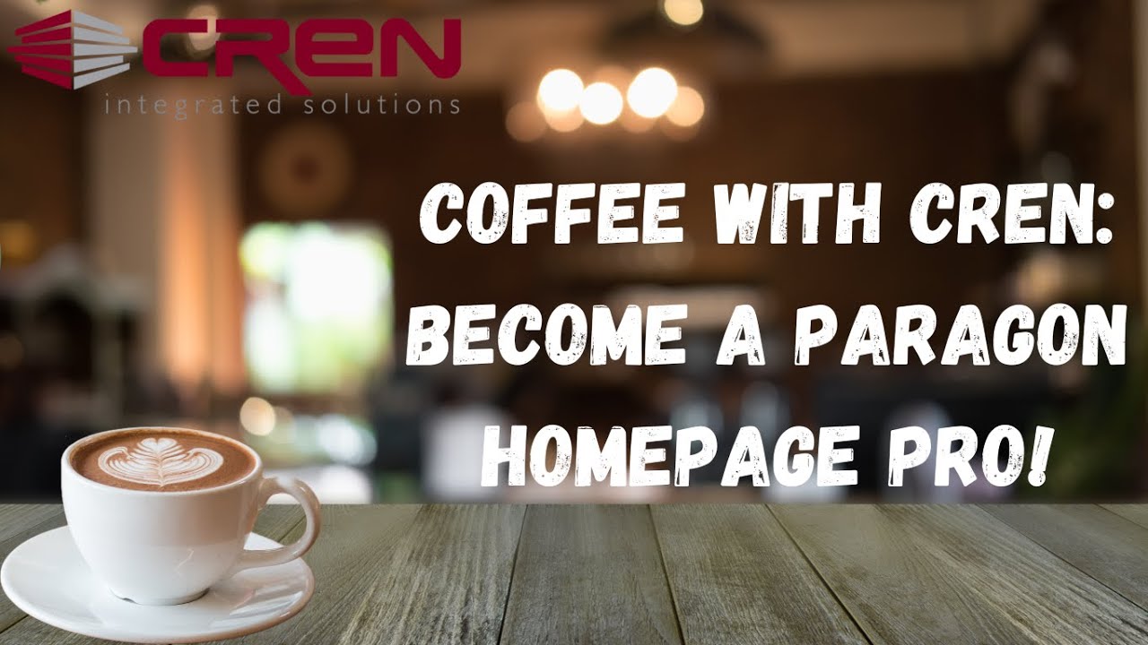 Coffee With CREN: Use the Homepage Like a PRO! - YouTube
