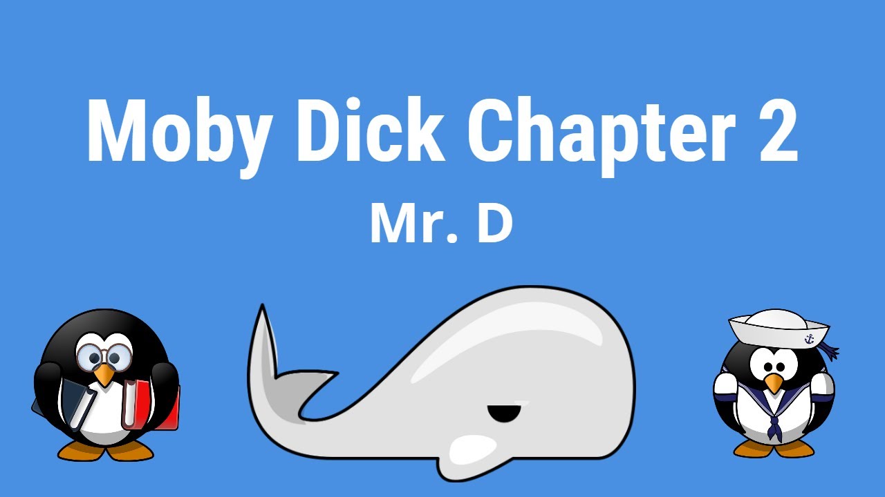 Moby Dick Chapter 2 - YouTube