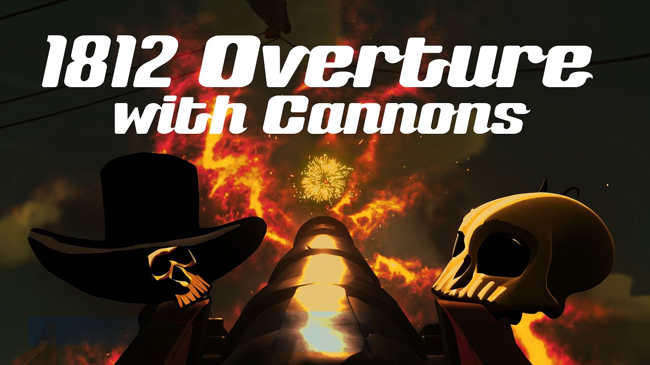 Tchaikovsky - 1812 Overture with Cannons | Sea of Thieves - YouTube